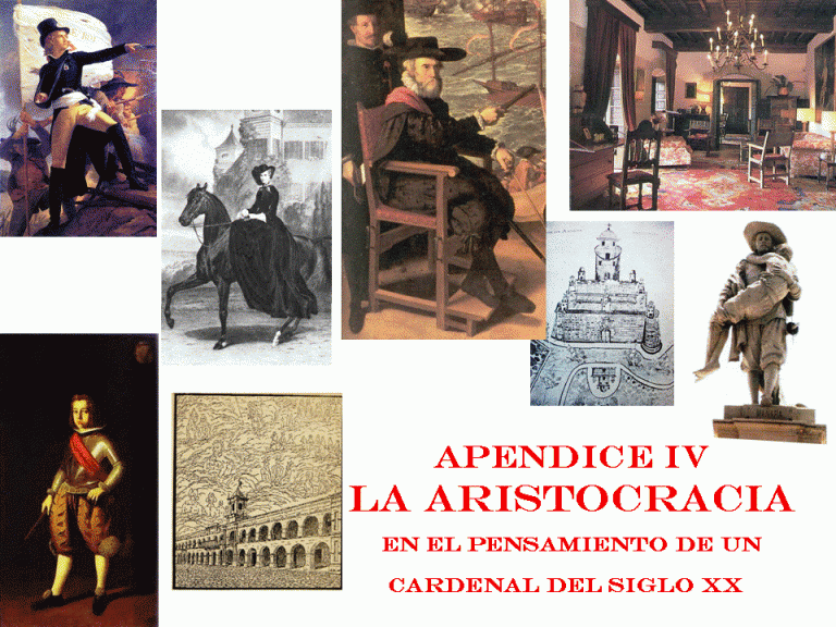 La Aristocracia "un elemento necesario en una sociedad bien constituida ...